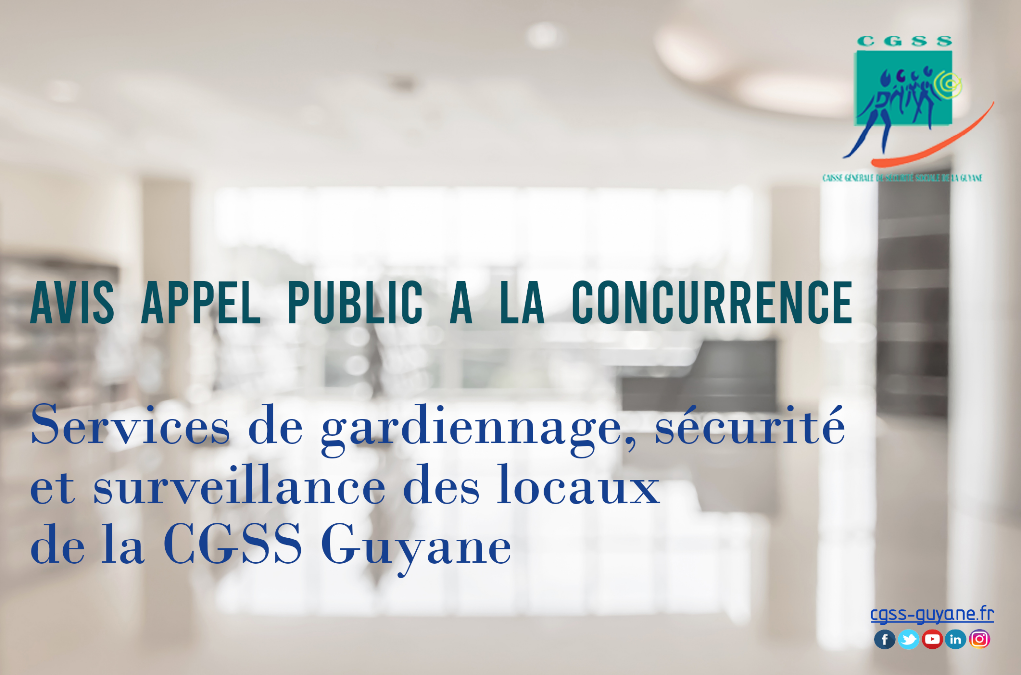 La CGSS Guyane lance un AAPC pour des services de gardiennage, sécurité ...